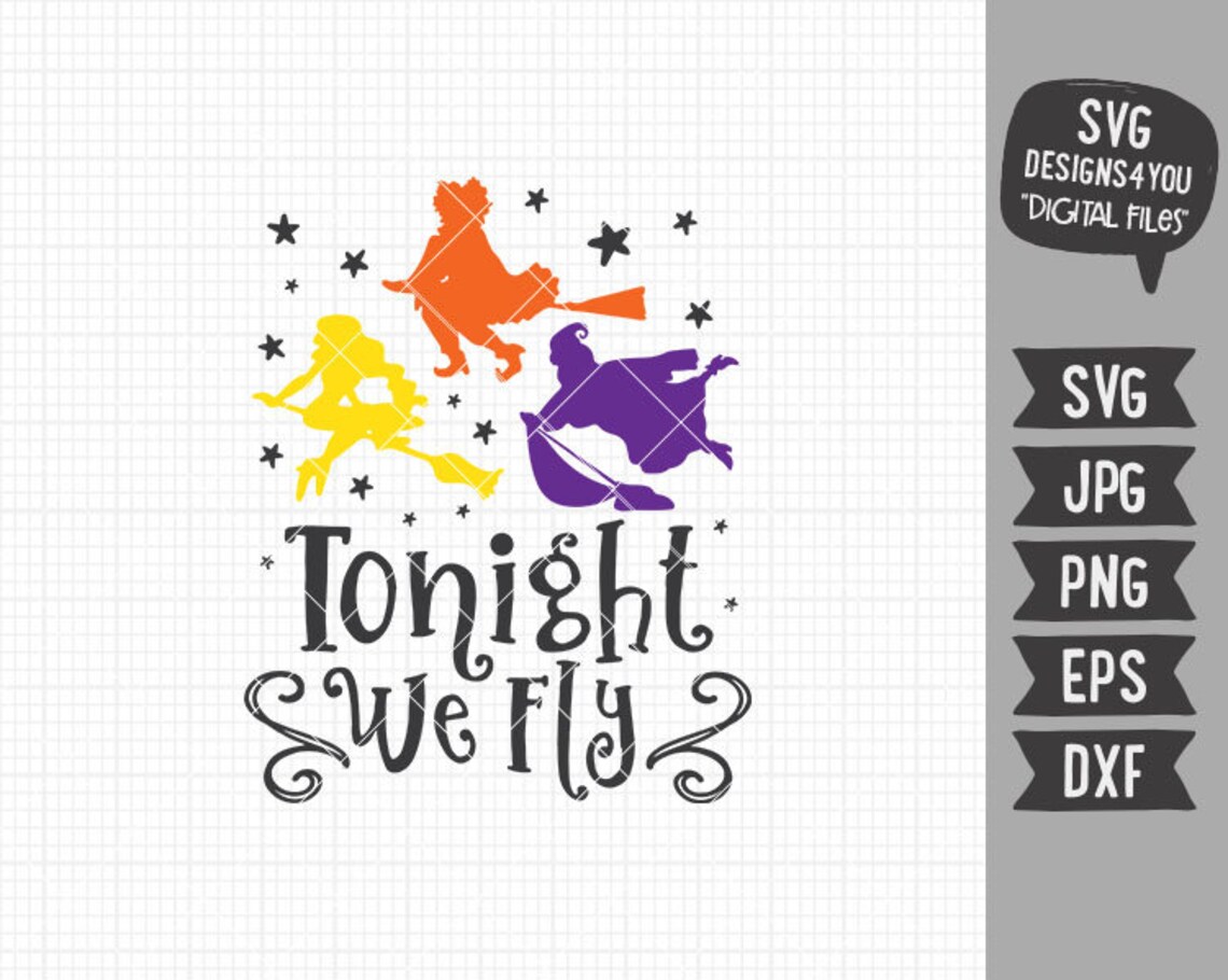 Tonight We Fly Sanderson Sisters Hocus Pocus Halloween - Etsy