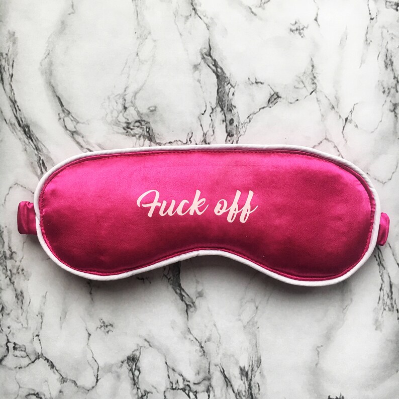Fuck Off Eyemask Lingerie Mask Pj Mask Fuck Off Mask Sleep Eye Etsy