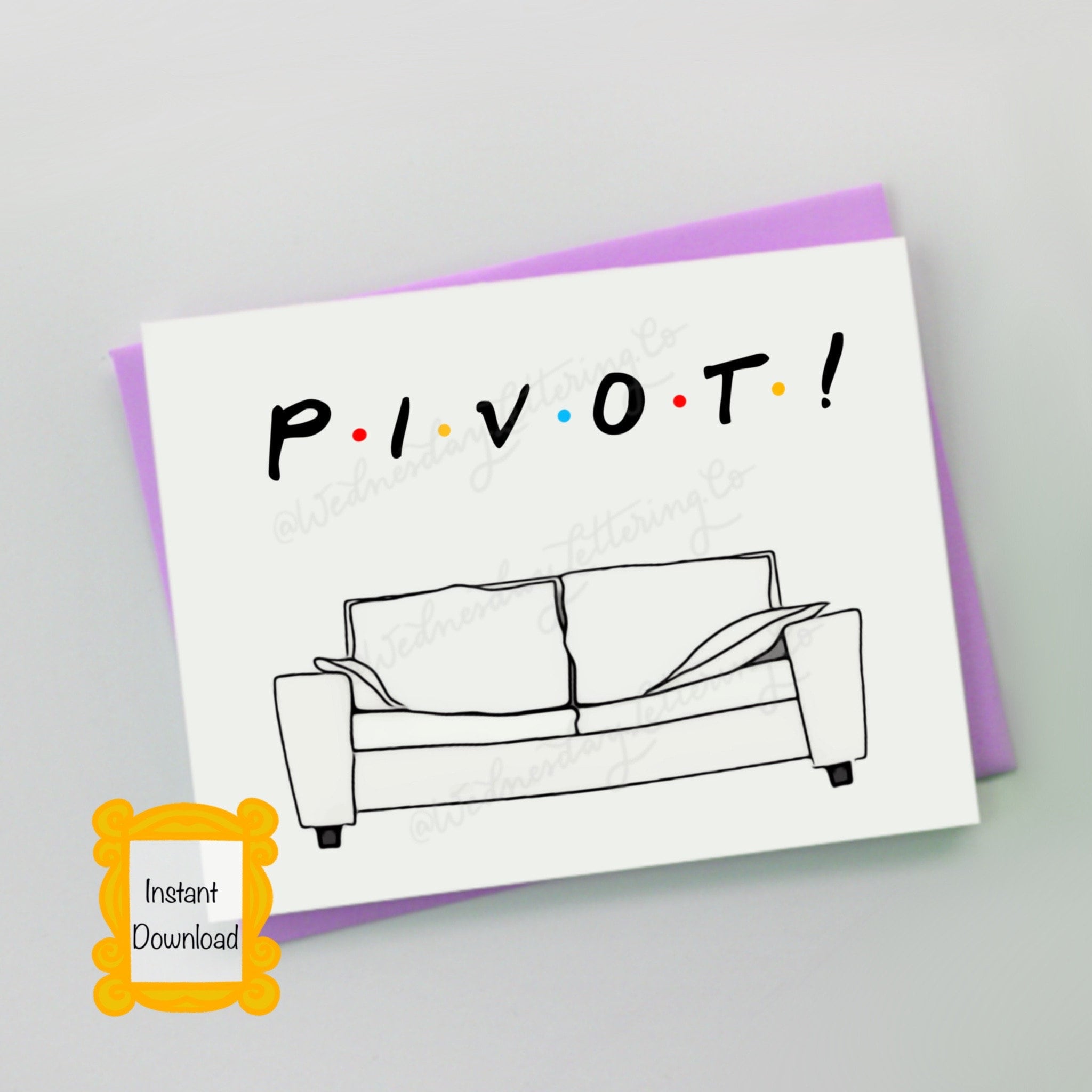 Friends PIVOT Card, Printable Card, Friends Moving Card, the One Where ...