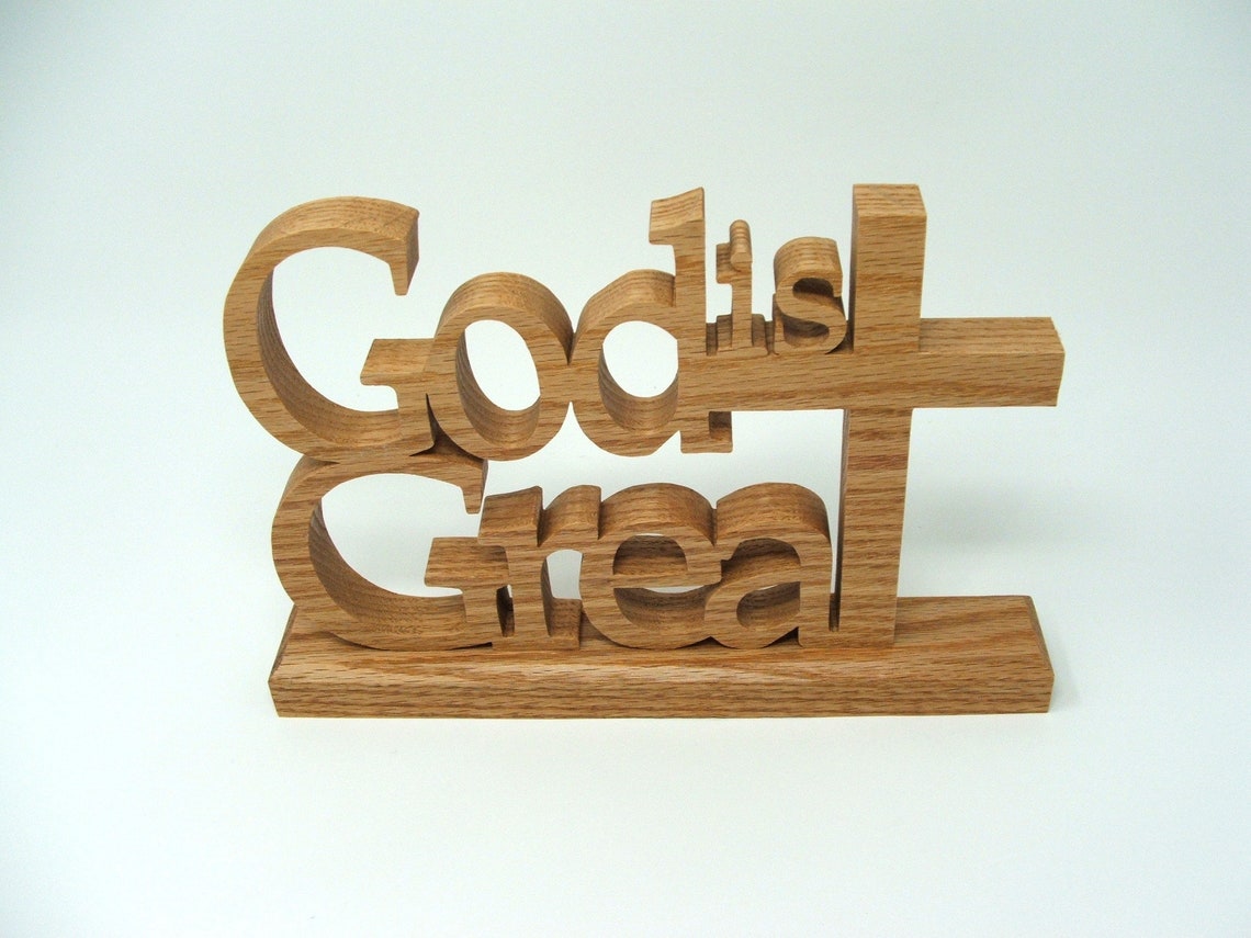God is Great wood art Christian sign for desk shelf of | Etsy