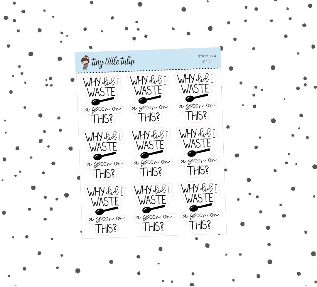 Spoonie Stickers-planner Stickers-quote Stickers-012 - Etsy
