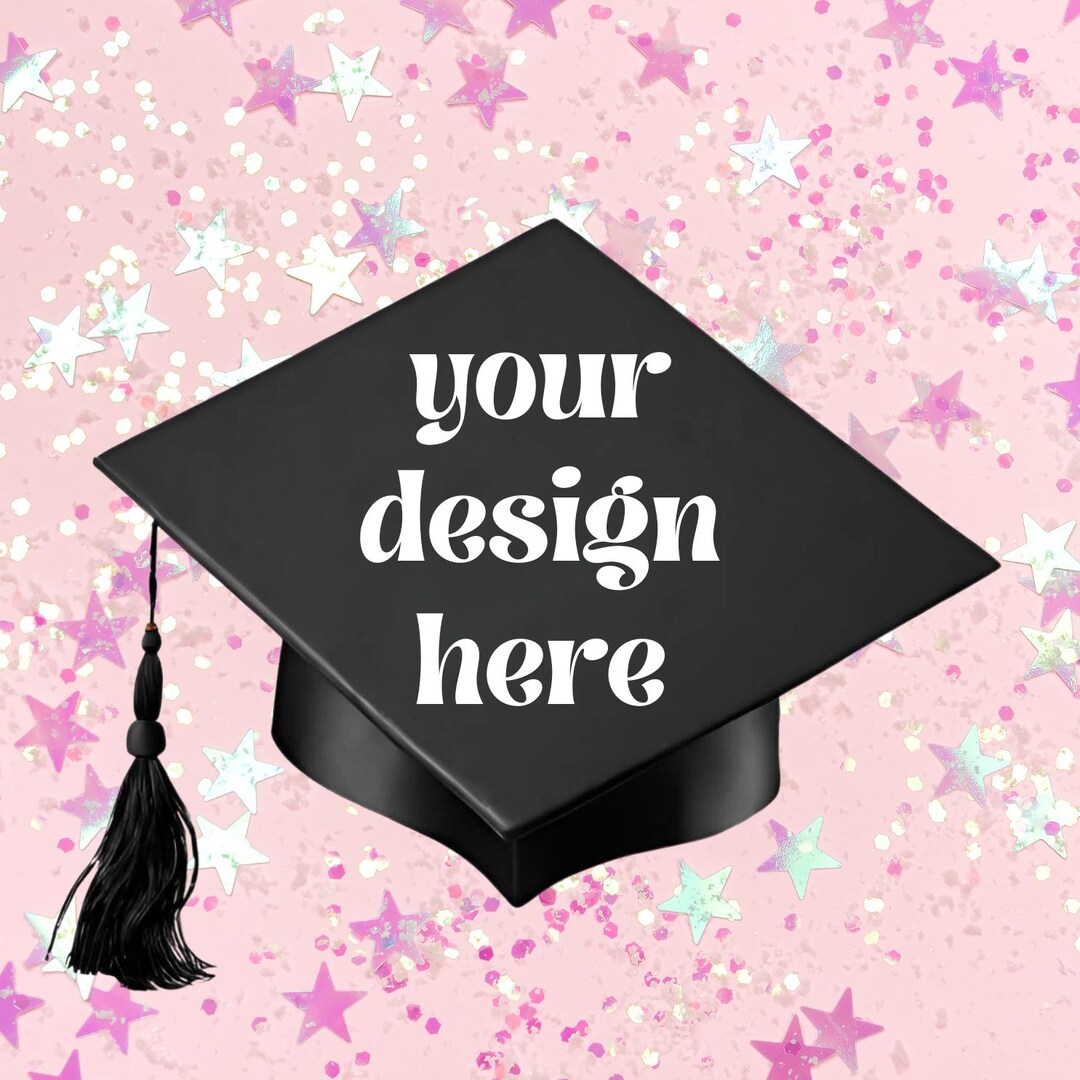 Graduation Cap Mockup, Grad Cap Decoration Png, Class of 2025 Mockup ...