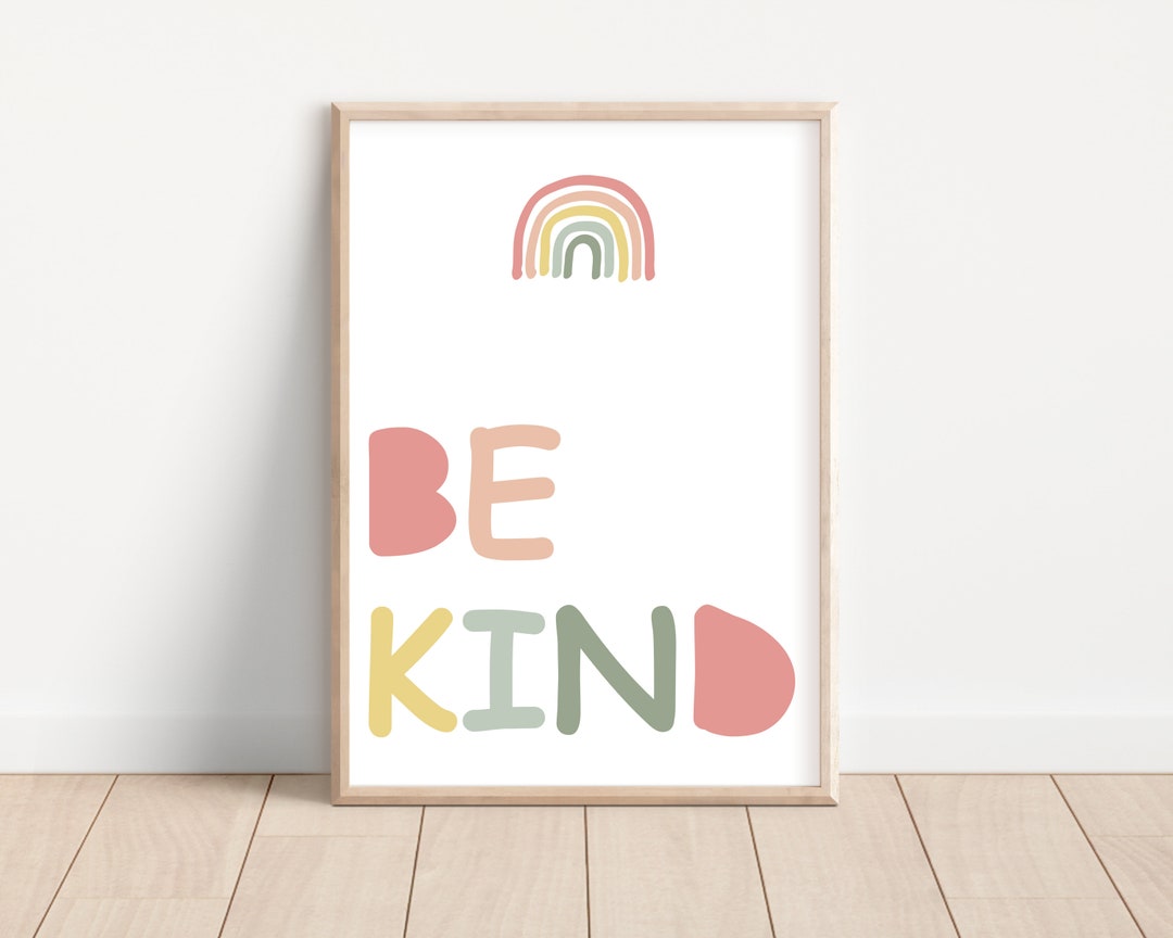 Be Kind Print, Nursery Print, Kids Wall Art, Be Kind Poster ...