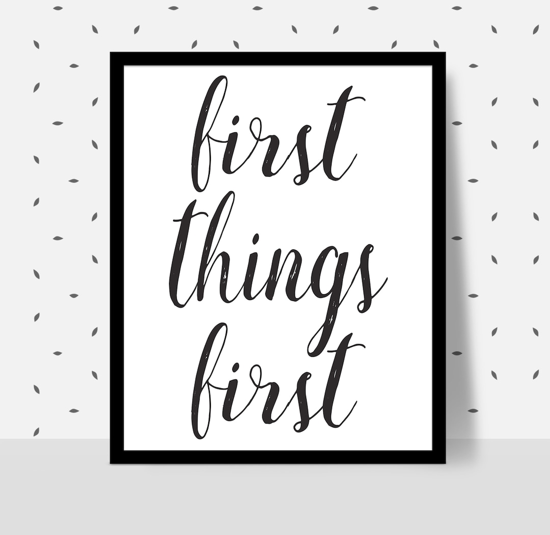First Things First, Printable AA Slogan, AA Recovery Print, Alcoholics ...