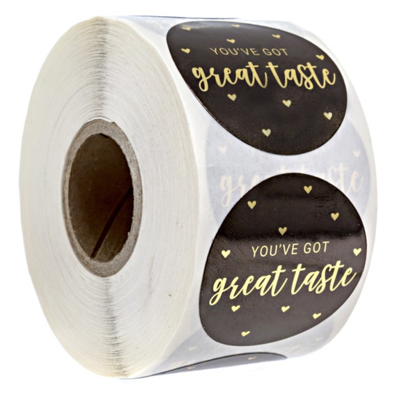 You've Got Great Taste Stickers/roll of 500 1.5 - Etsy