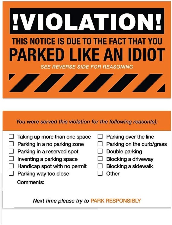 Bad Parking Printable Pack Of 50)Bad Parking Cards You Parked Like An