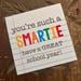INSTANT DOWNLOAD School Tag You're Such a Smartie - Etsy