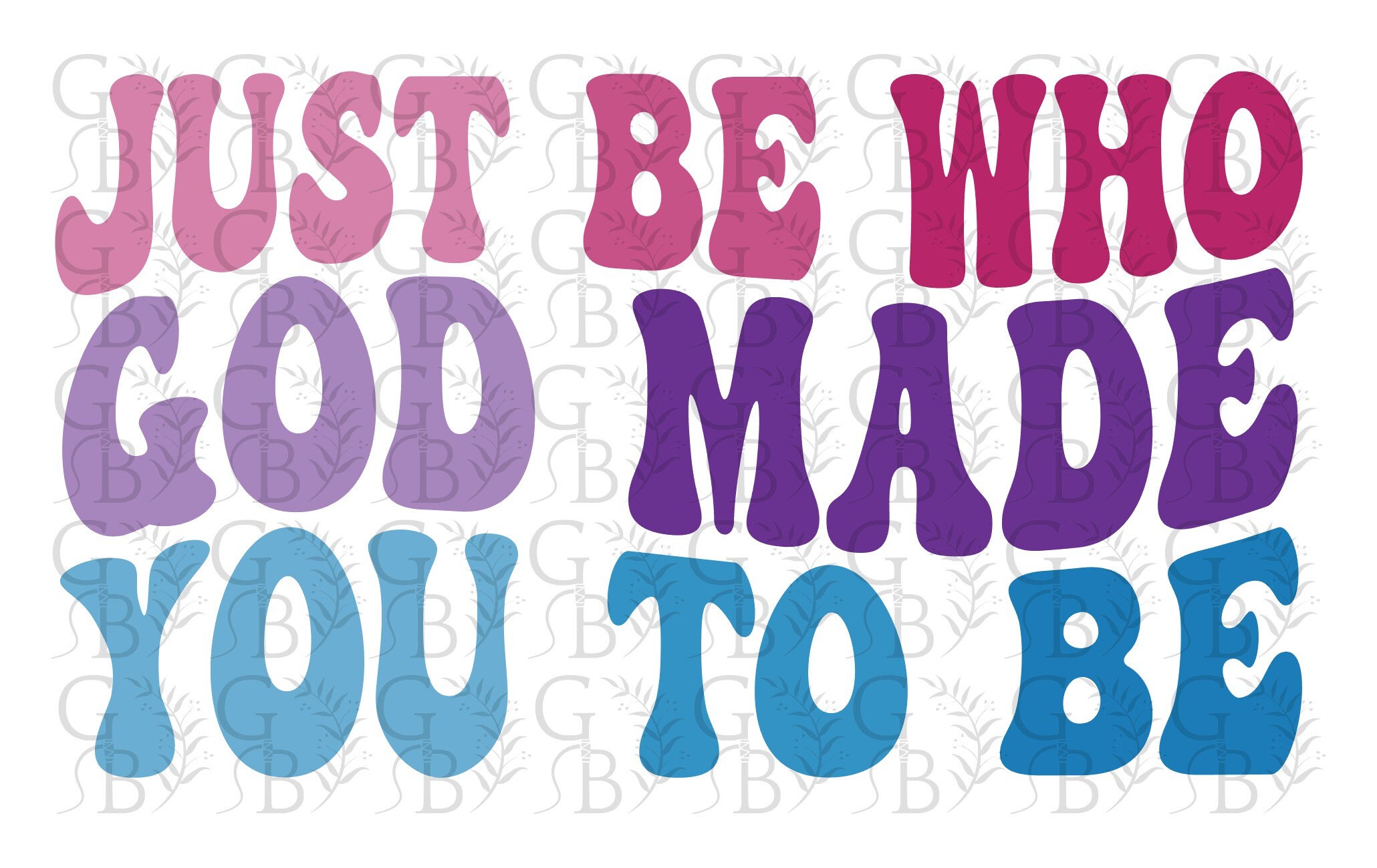 Just Be Who God Made You to Be SVG PNG Christian Sublimation Design ...