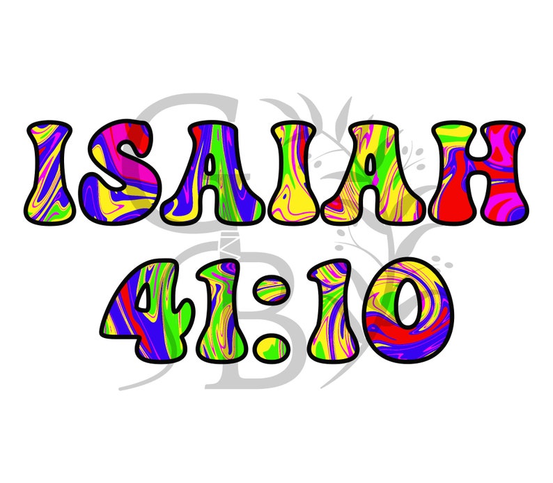 Isaiah 41:10 PNG SVG | Sublimation Design | DTF Design | Christian ...