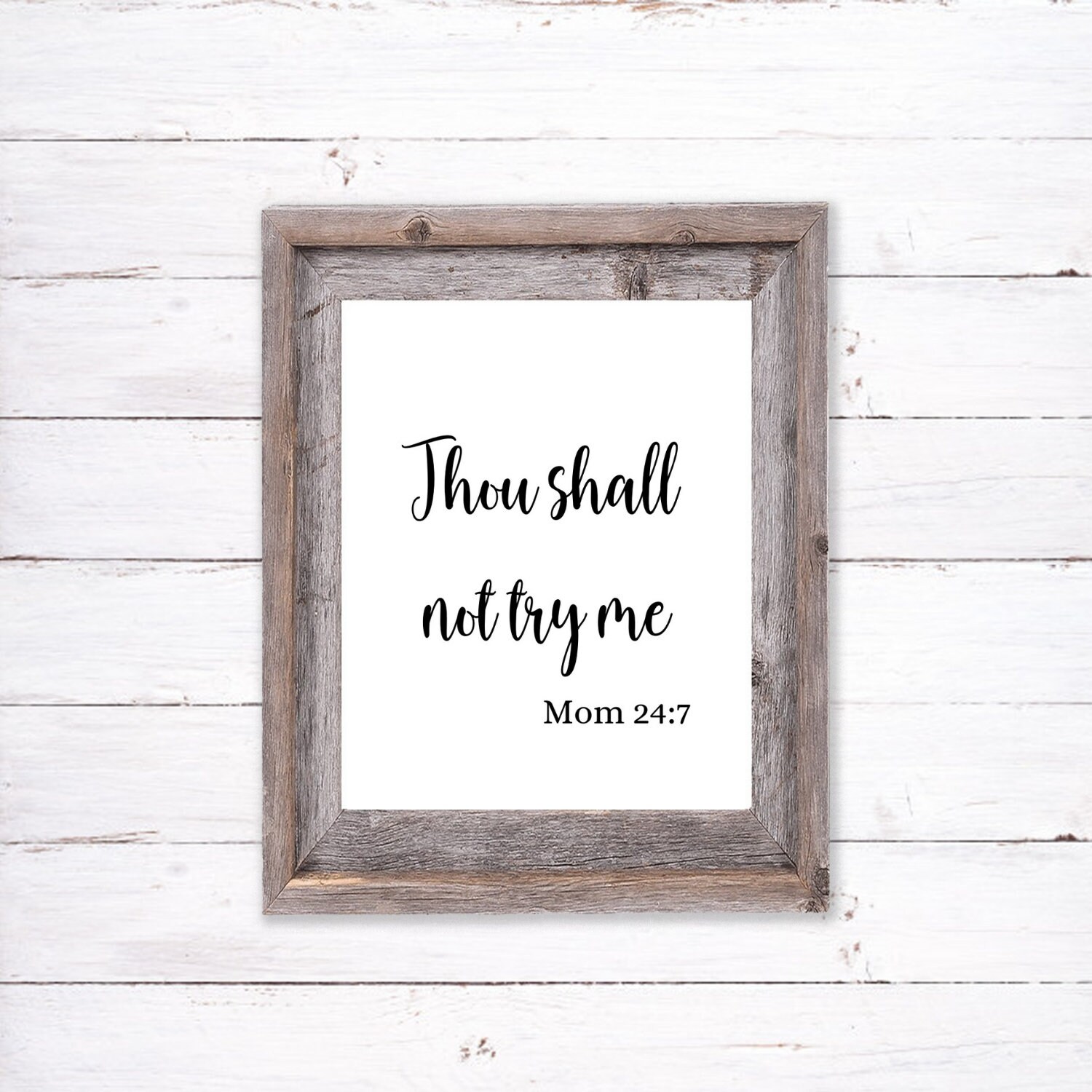 Funny Mom Quote Print: Thou Shall Not Try Me (digital Download) - Etsy