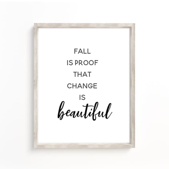 Fall is Proof That Change is Beautiful Sign Fall Wall Decor | Etsy