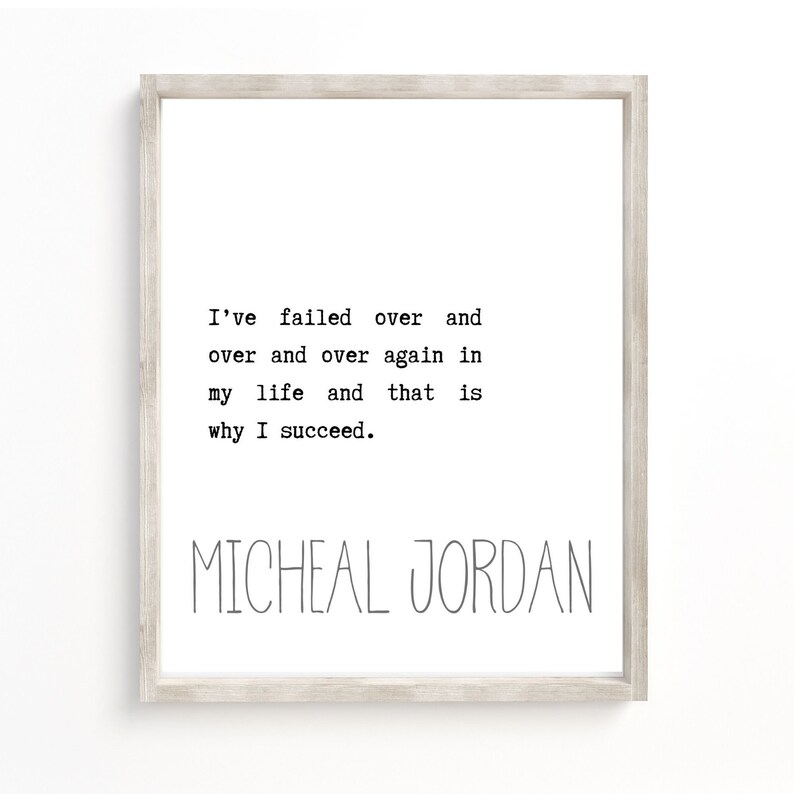 Michael Jordan Quotes I've Failed Over and Over Again in - Etsy