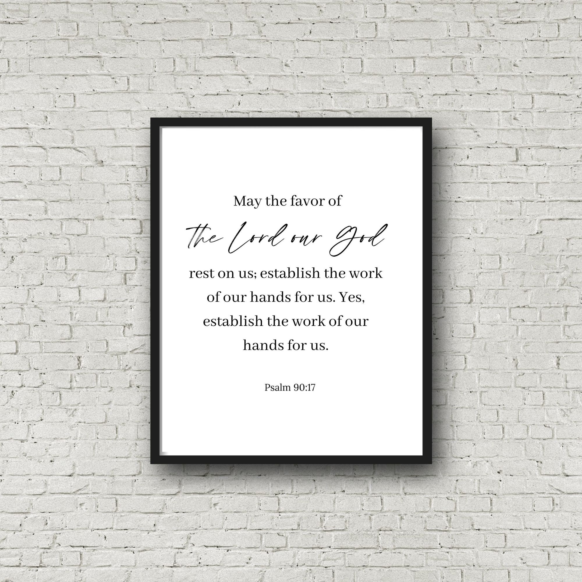 Psalm 90:17, Bible Verse Printable, Psalm Prints, Scripture Printable ...