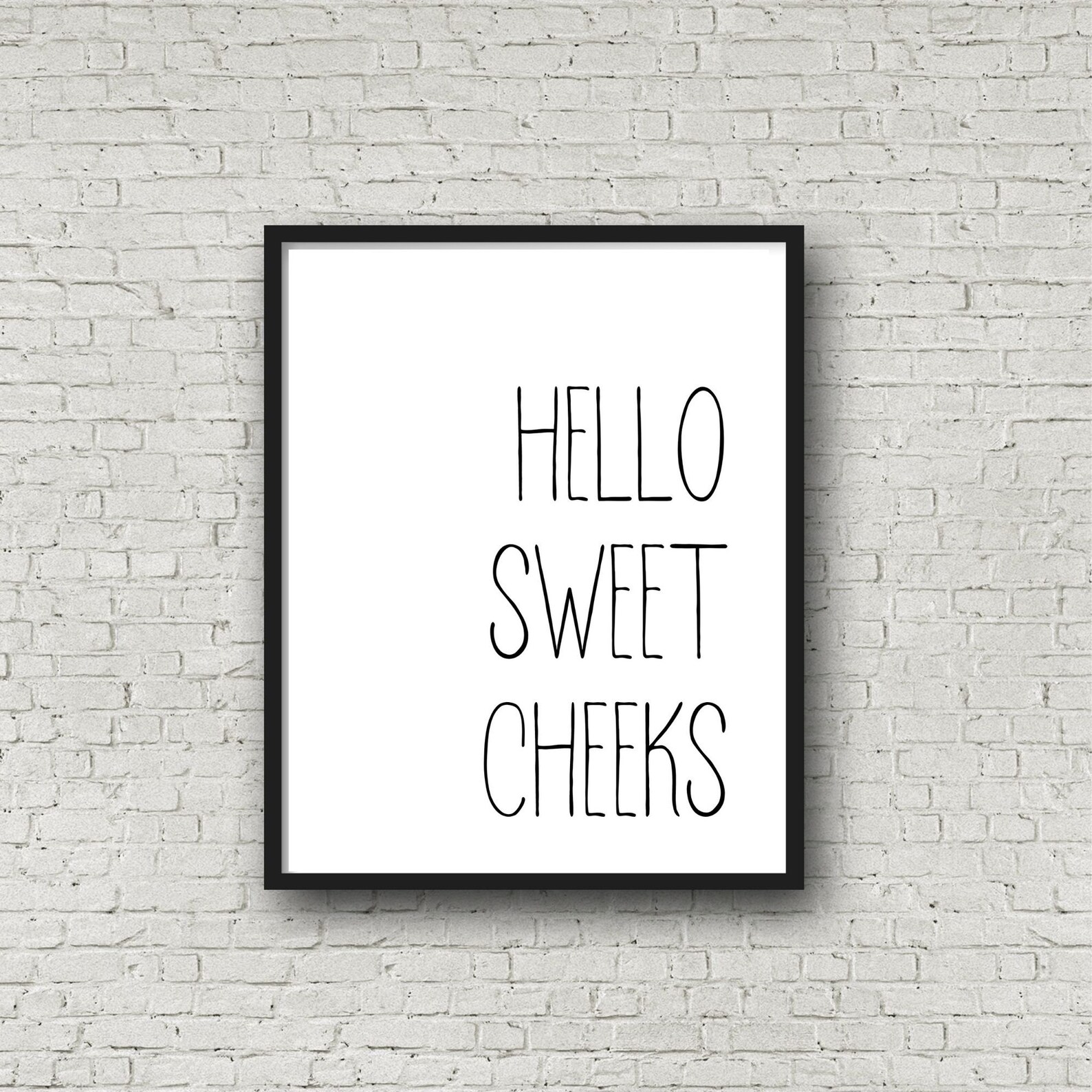 Hello Sweet Cheeks Printable Art, Nursery Decor, Bathroom Quote ...