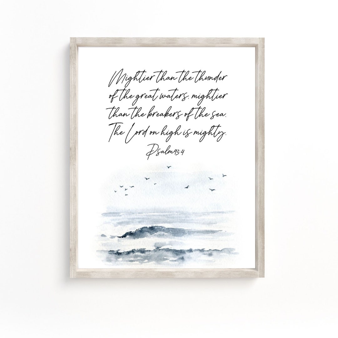 Mightier Than the Thunder of the Great Waters, Psalm 93:4 Bible Verse Wall Art Print Farmhouse ...