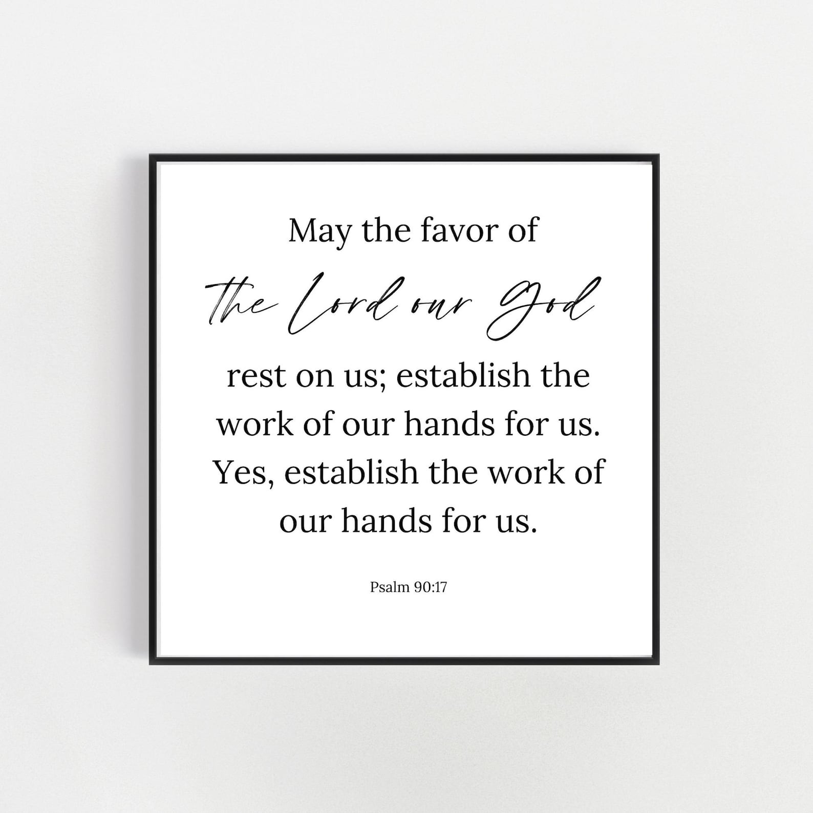 Psalm 90:17, Bible Verse Printable, Psalm Prints, Scripture Printable ...