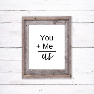 You Plus Me, Relationship Quote Print, Love Story Printable, Over the ...