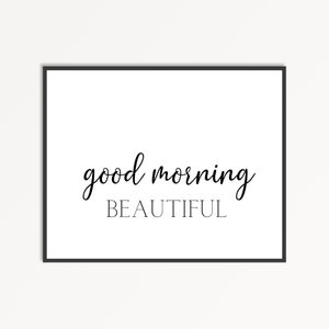 Good Morning Beautiful Print, Bathroom Wall Decor, Good Morning Print ...