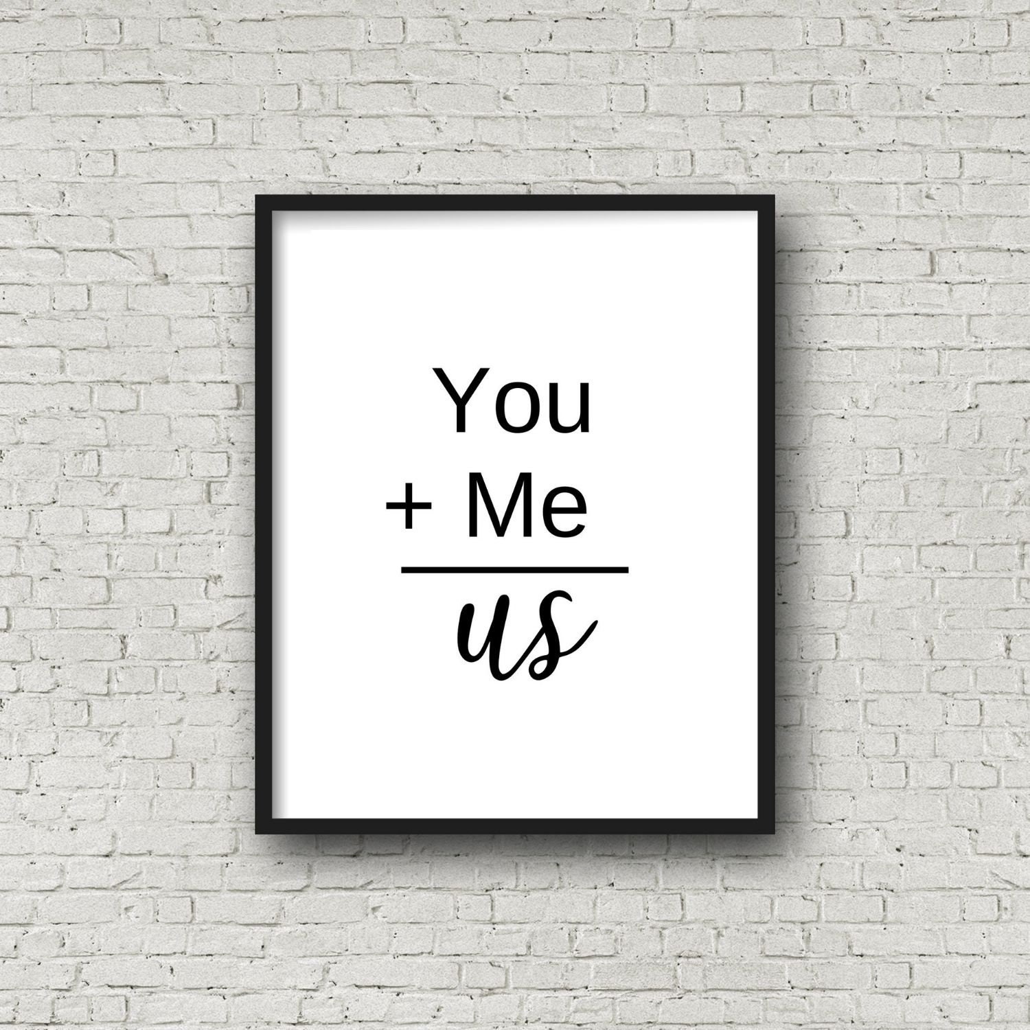 You Plus Me, Relationship Quote Print, Love Story Printable, Over the ...