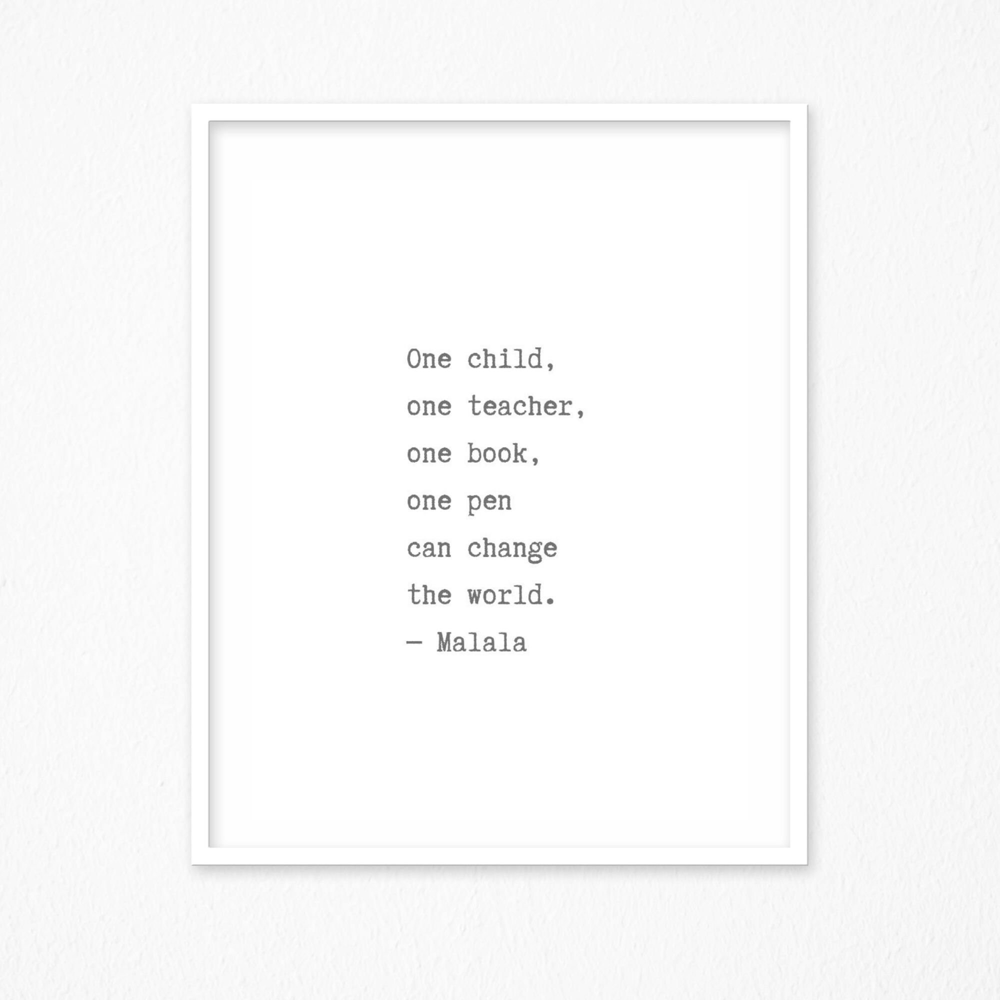 One Child, One Teacher, One Pen and One Book Can Change the World ...