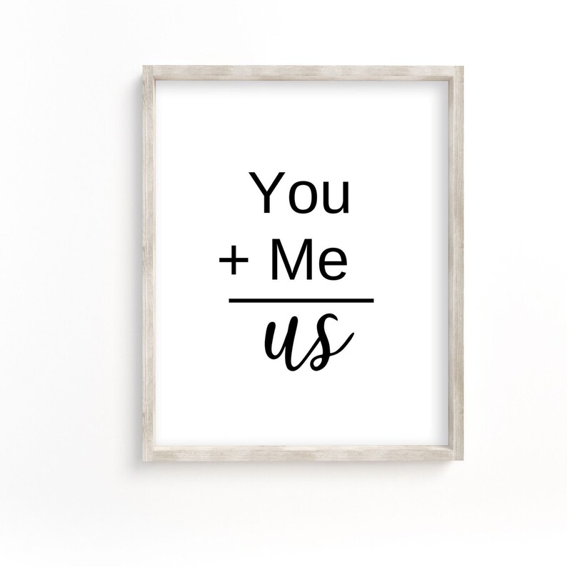You Plus Me, Relationship Quote Print, Love Story Printable, Over the ...