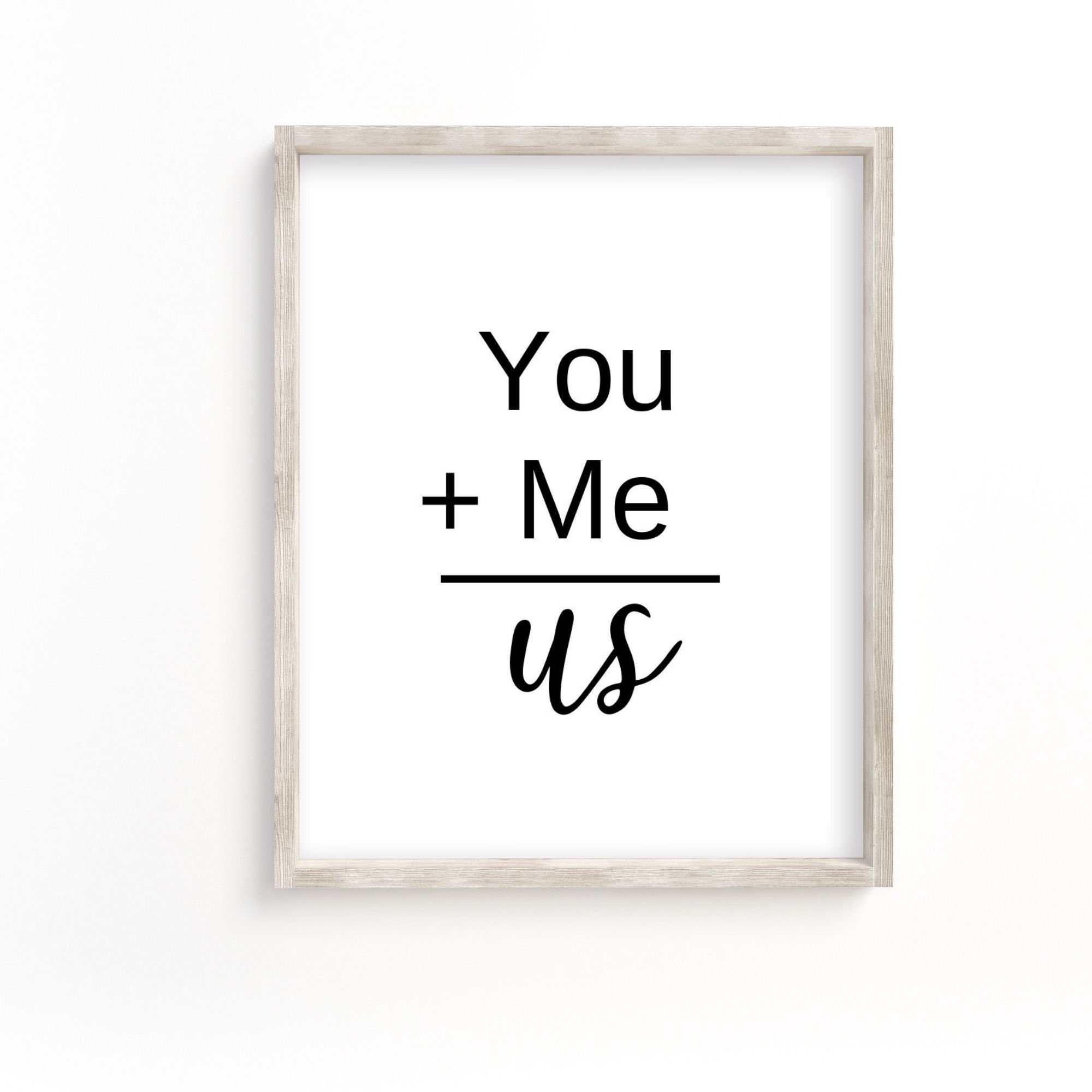 You Plus Me, Relationship Quote Print, Love Story Printable, Over the ...