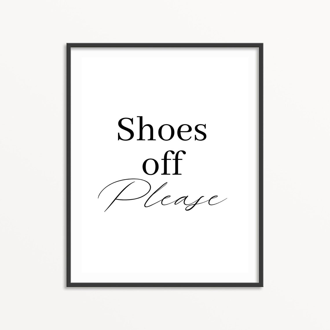 Shoes off Please Print: Entryway Wall Decor (digital Download) - Etsy