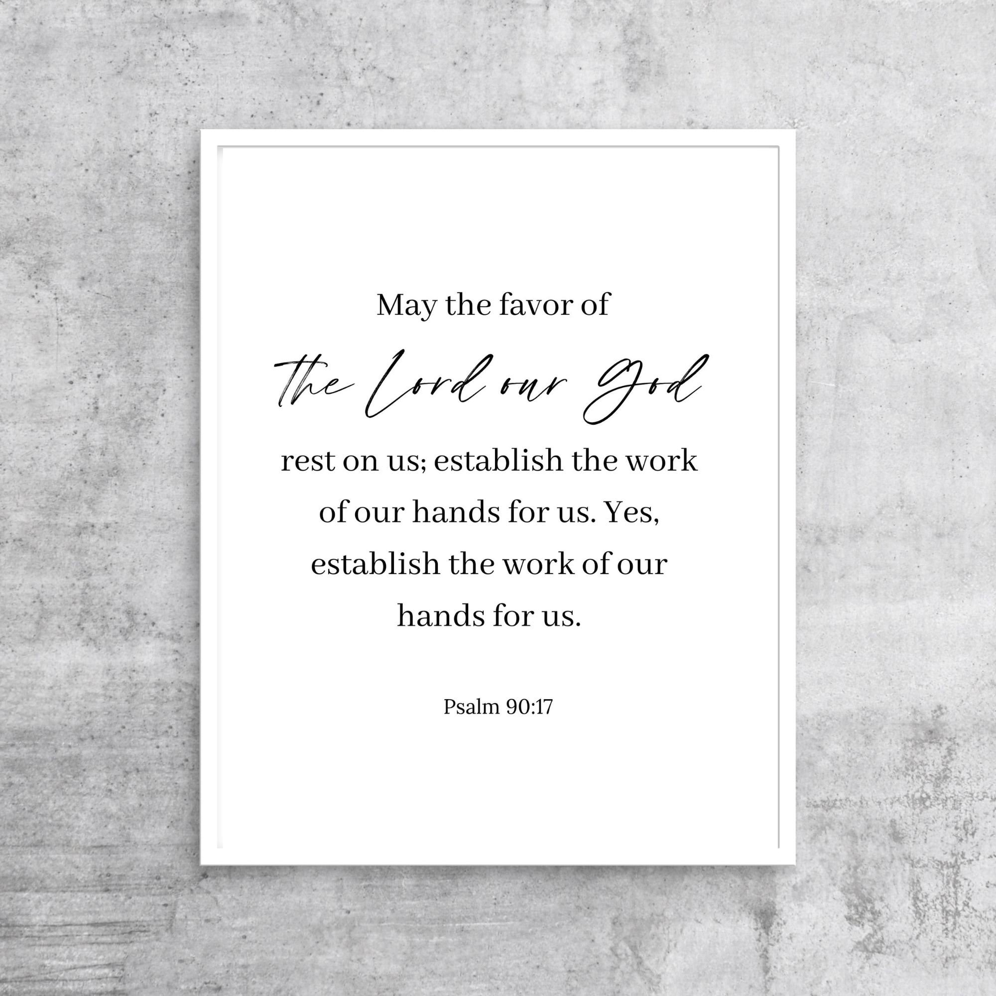 Psalm 90:17, Bible Verse Printable, Psalm Prints, Scripture Printable ...