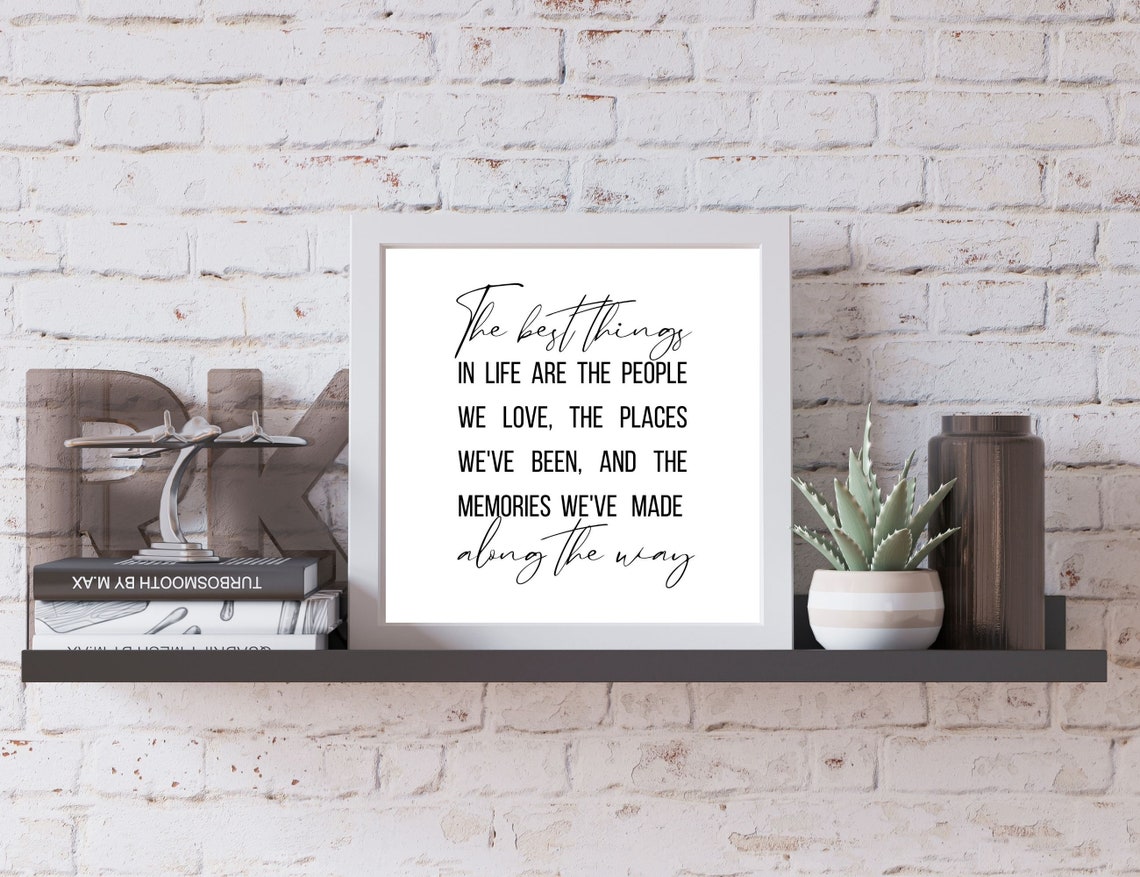 Inspirational Family Quote Print, the Best Things in Life (digital ...