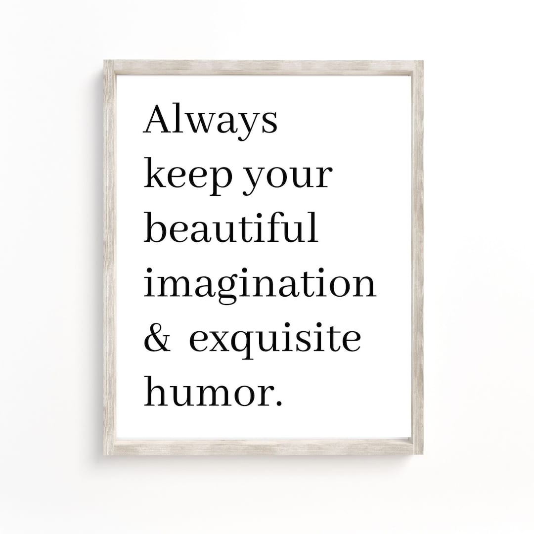 Inspirational Quote Print: Imagination & Humor (digital Download) - Etsy