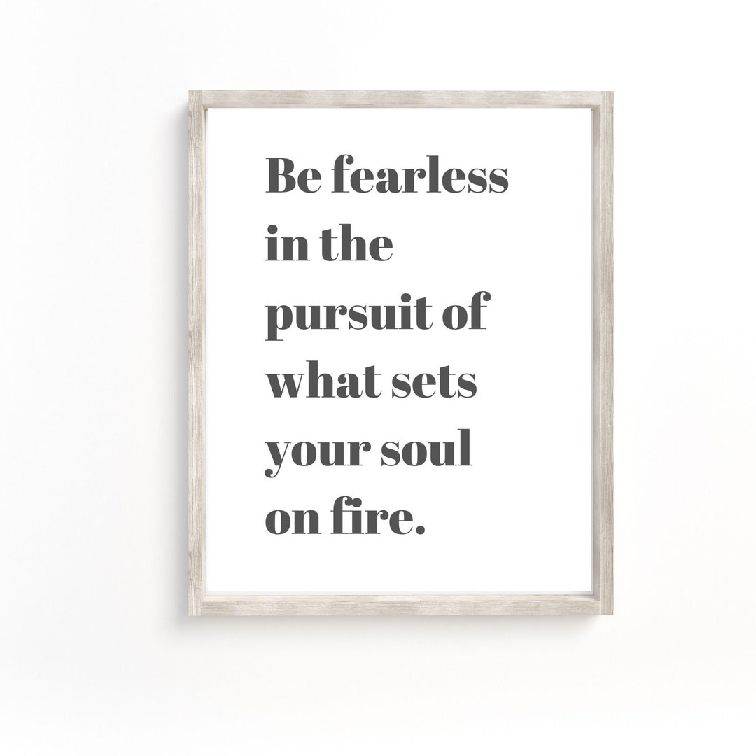Be Fearless Print, Fearless Quote, Fearless Art, Keep Going Art ...