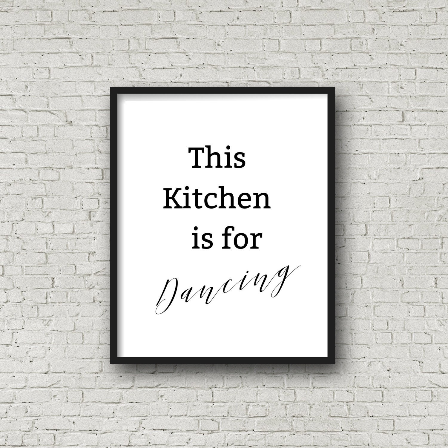 This Kitchen is for Dancing, Dance Quote, Kitchen Dancing Sign, Funny ...