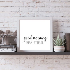 Good Morning Beautiful Print, Bathroom Wall Decor, Good Morning Print ...