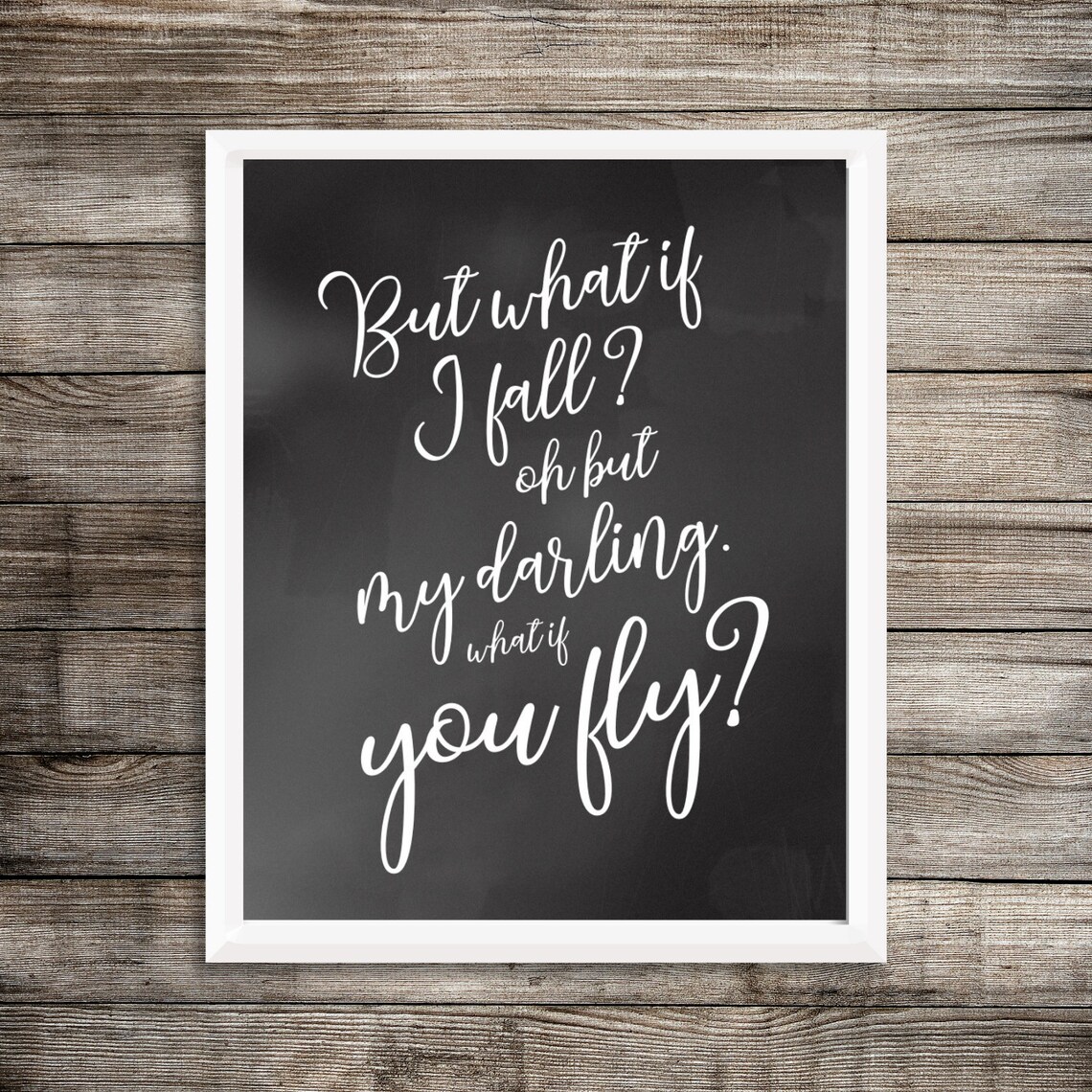But What If I Fall Quote Print, Motivating Print, Have Courage Print ...