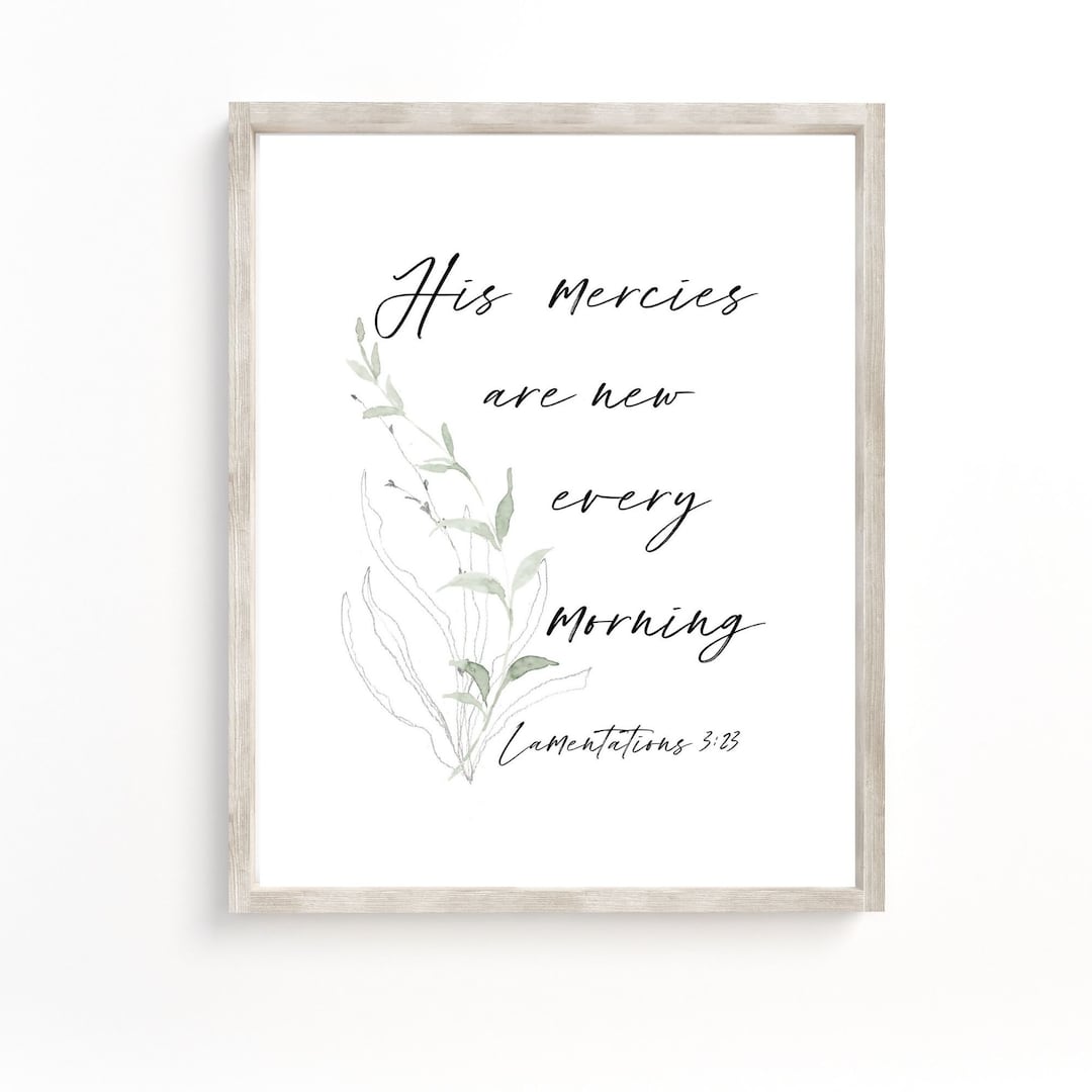 His Mercies Are New Every Morning, Lamentations 3, Christian Wall Art ...