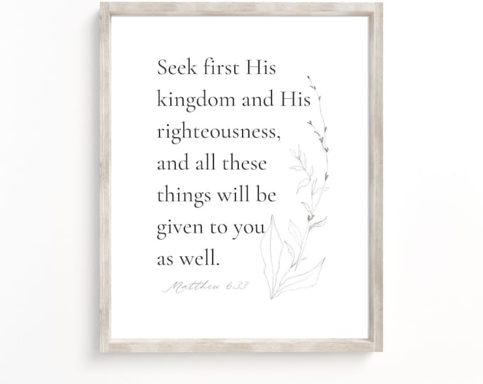 Seek First His Kingdom, Matthew 6:33, Christian Wall Art, Quote Art ...