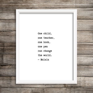 One Child, One Teacher, One Pen and One Book Can Change the World ...