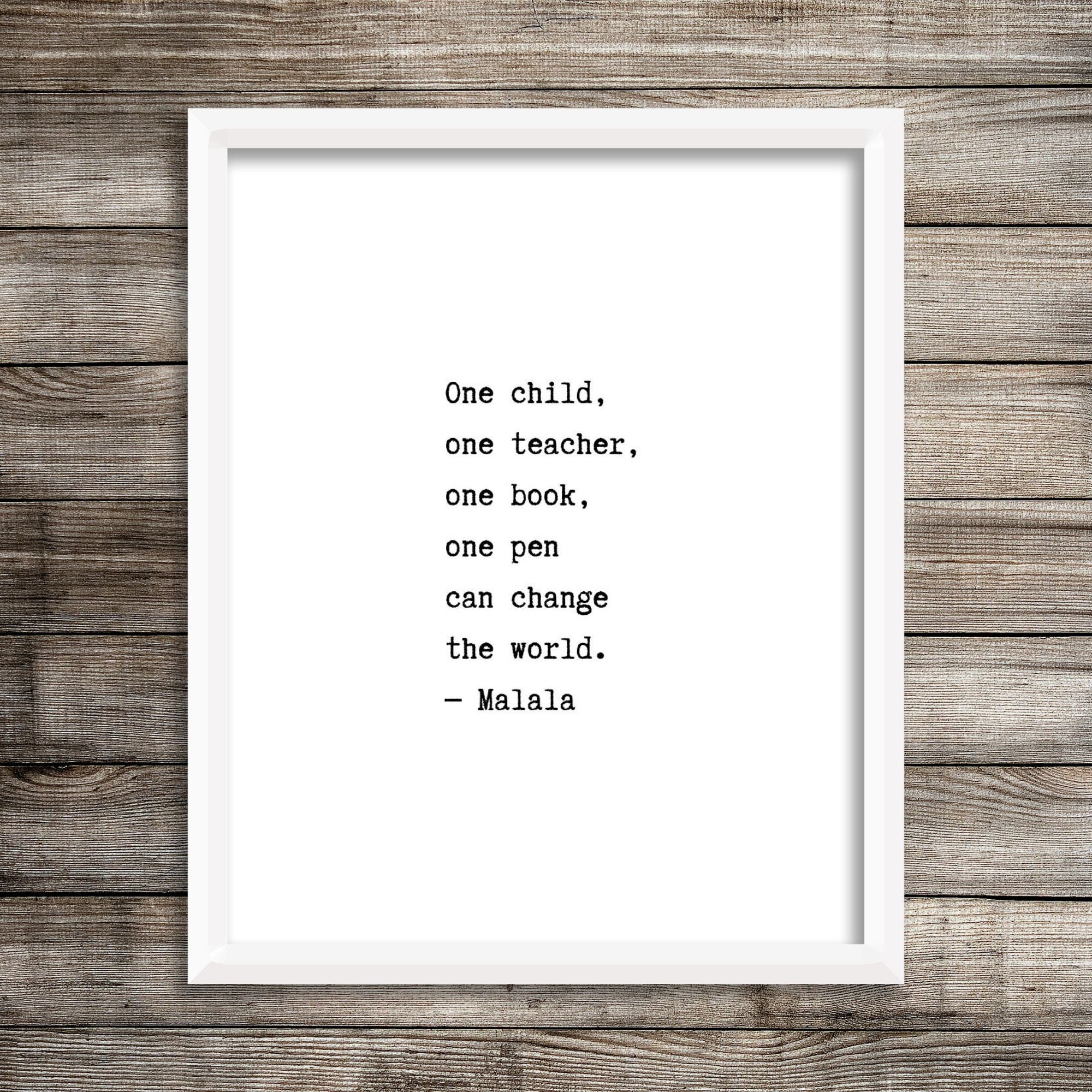 One Child, One Teacher, One Pen and One Book Can Change the World ...