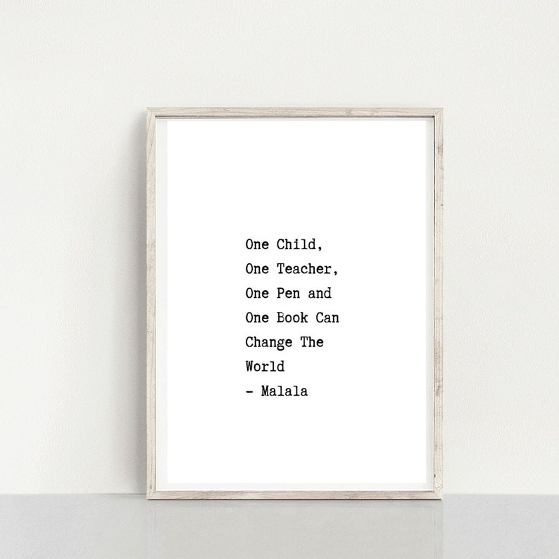 One Child, One Teacher, One Pen and One Book Can Change the World ...