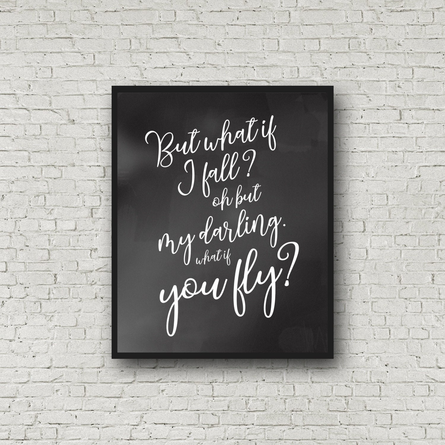 But What If I Fall Quote Print, Motivating Print, Have Courage Print ...