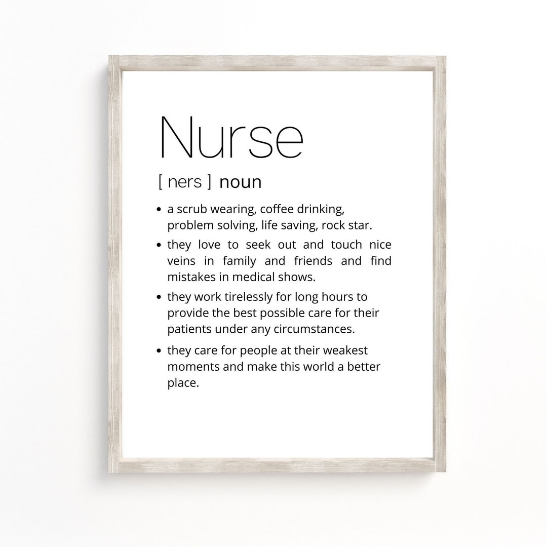 Nurse Gift, Nurse Definition Print, Nurse Appreciation, Sincere Nurse ...