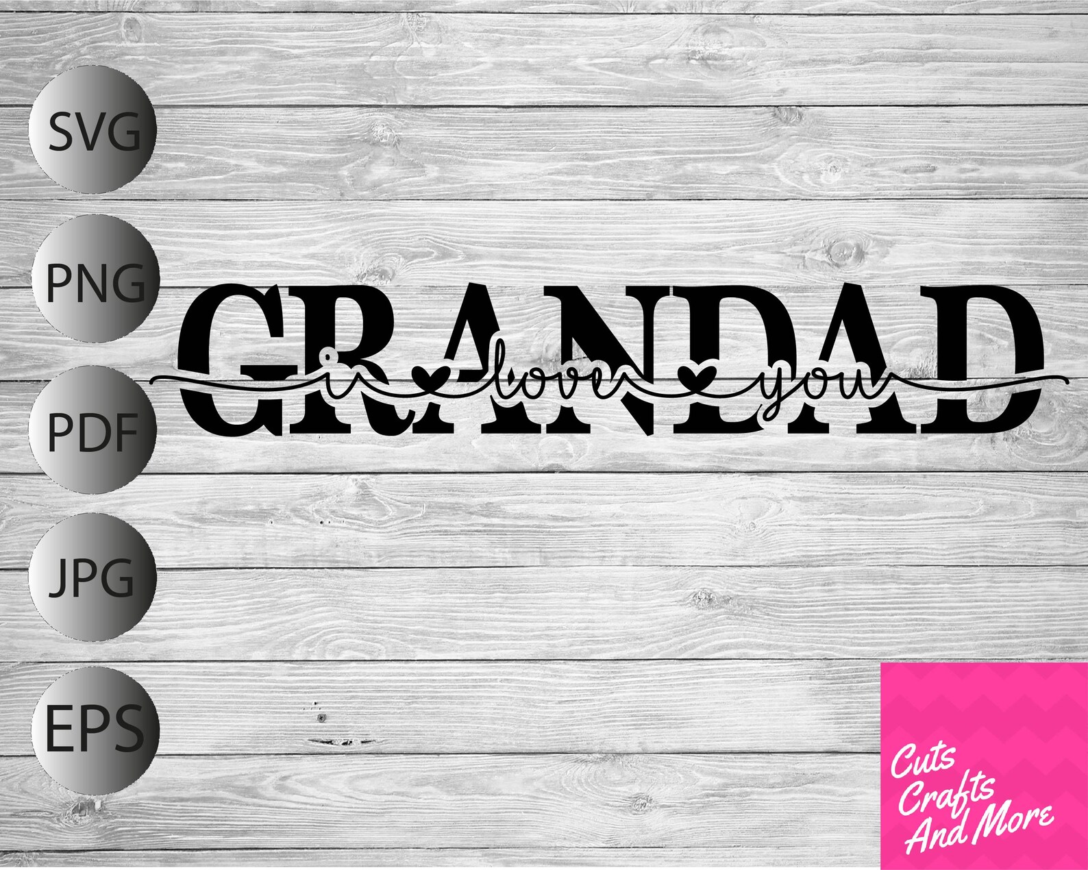 Grandad I Love You SVG, Fathers Day Cut File, Cricut Silhouette, Svg ...
