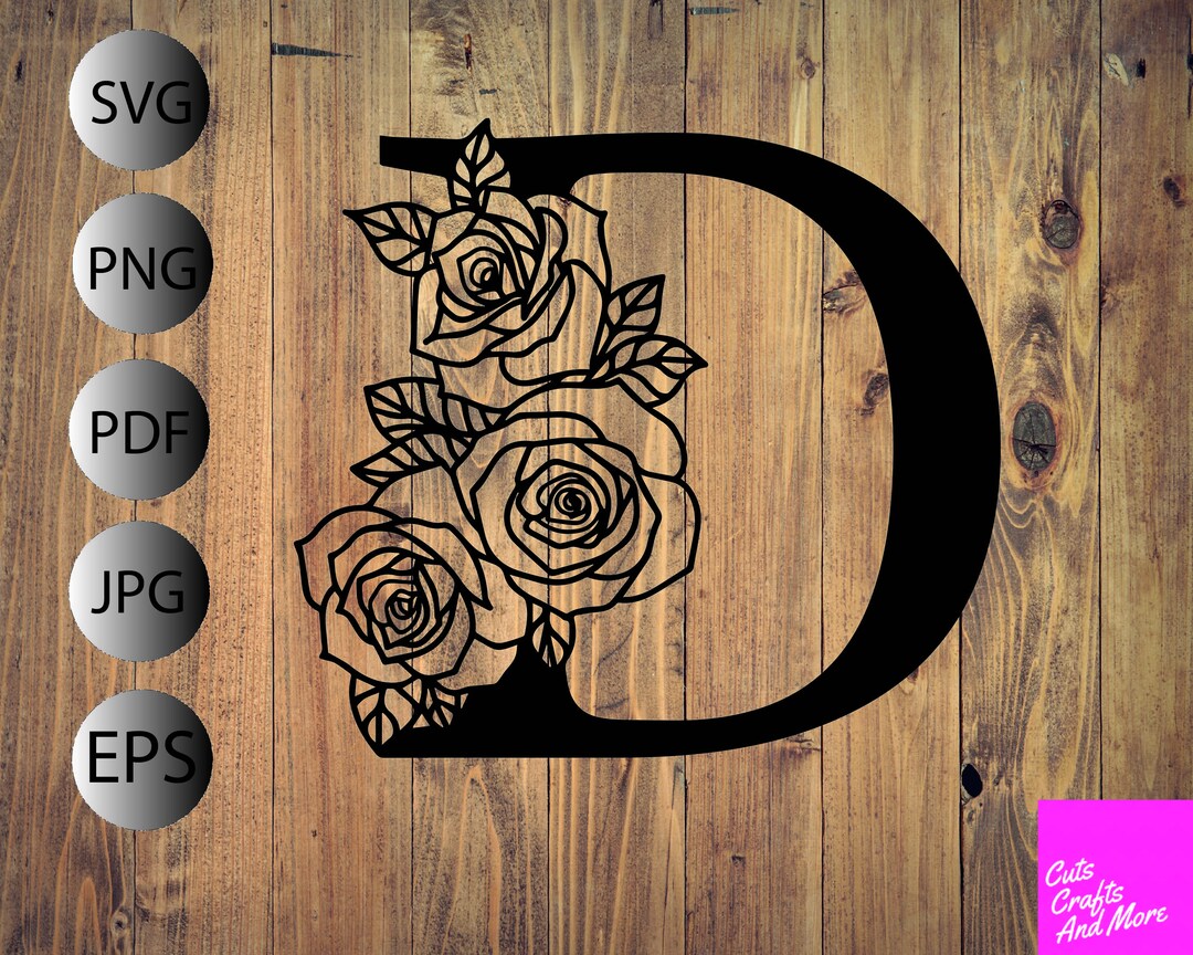 Floral Letter D, Alphabet, Cricut Silhouette, Svg Pdf Png Jpg Eps ...