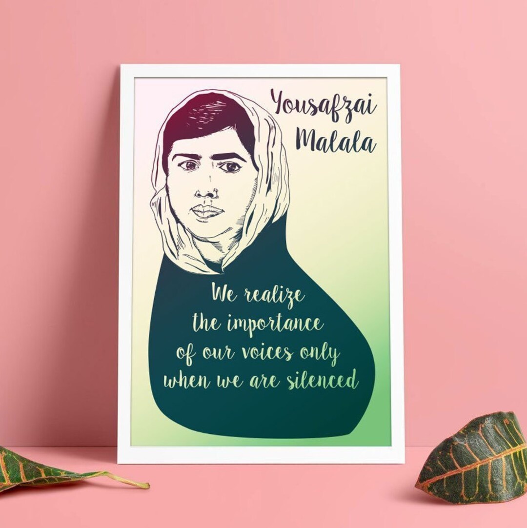 Malala Yousafzai Poster - We Realize the Importance of Our Voices Only ...