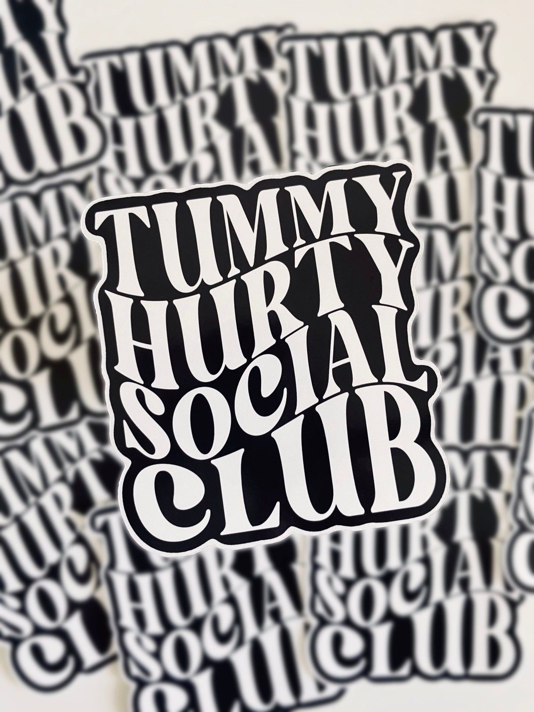 Tummy Hurty Social Club Sticker - Etsy