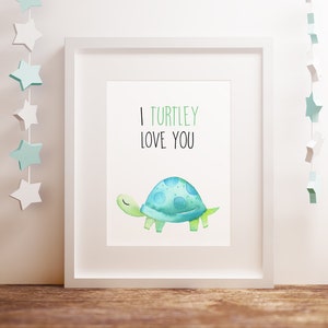 Turtle Print-i Turtley Love You Print-watercolor Turtle-nursery Print ...