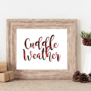 Cuddle Weather Printable-cuddle Weather Print-cuddle Weather Sign-red ...