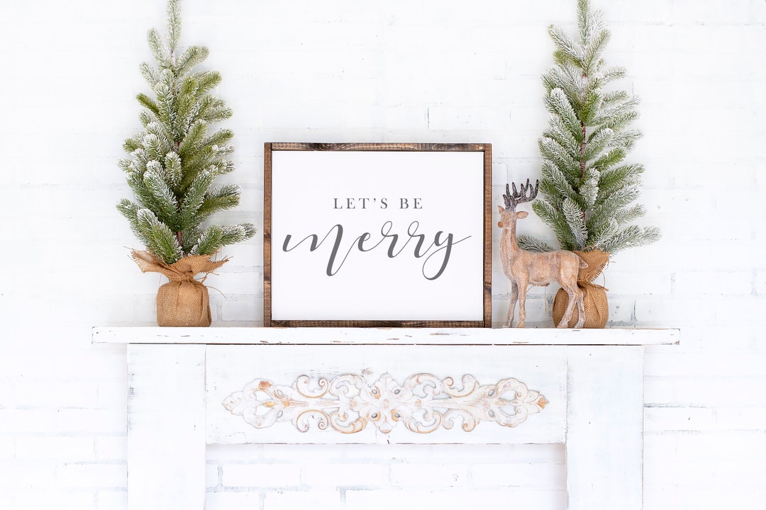 Let's Be Merry Sign-let's Be Merry Print-christmas Sign-farmhouse ...