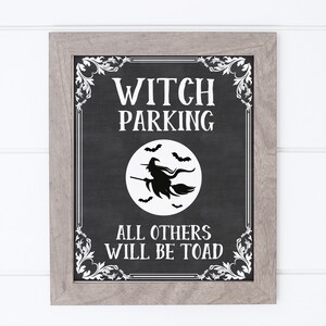 Witch Parking All Others Will Be Toad Sign-farmhouse Halloween Print ...