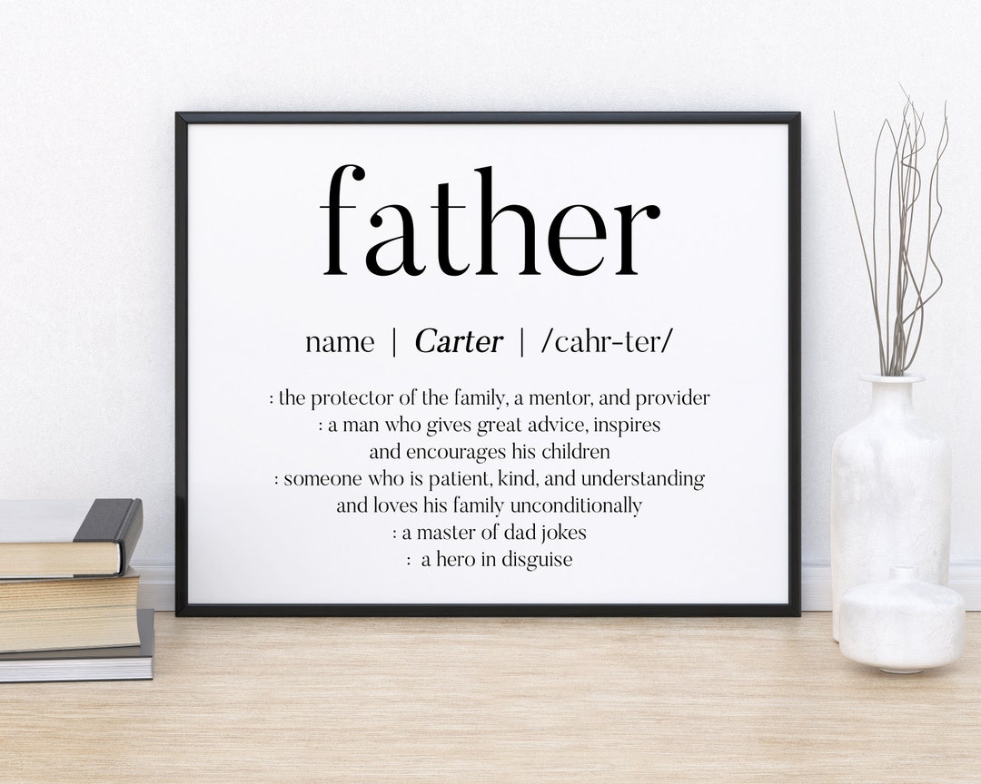 Father Definition Print-father's Day Print-gift for Dad-personalized ...